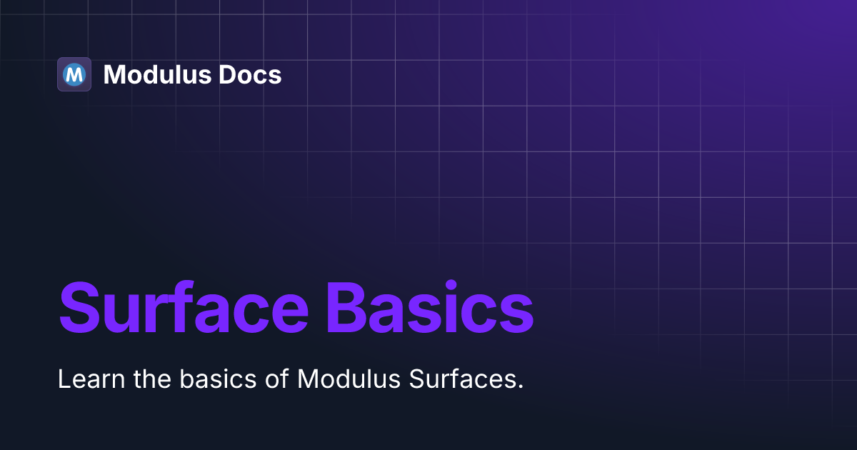 Surface Basics | Modulus Docs