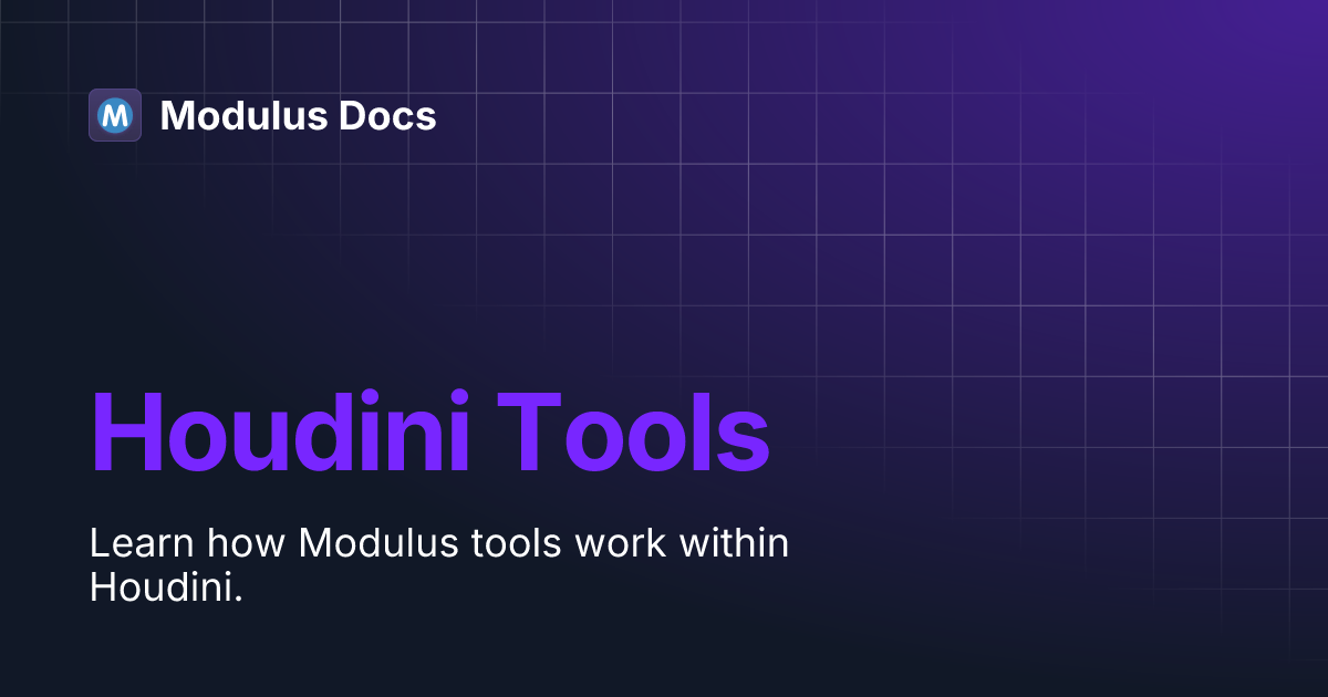 Houdini Tools | Modulus Docs